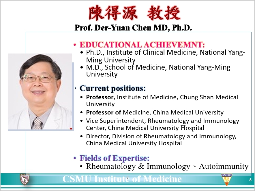 陳得源 教授 Prof. Der-Yuan Chen MD, Ph.D.